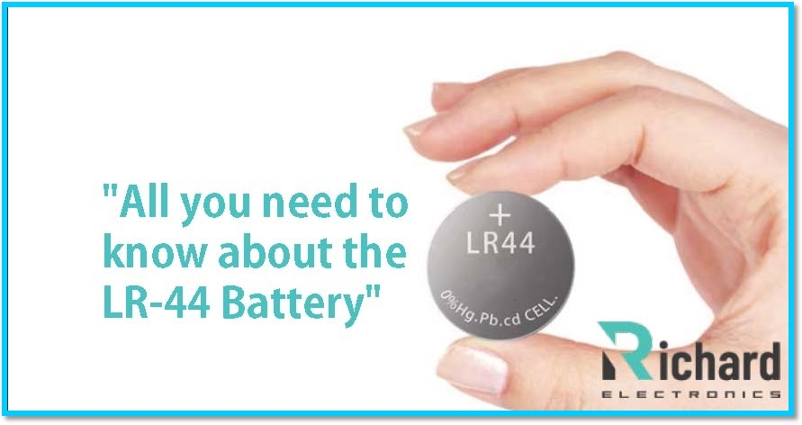 All You Need to Know About the LR-44 Battery - Richard